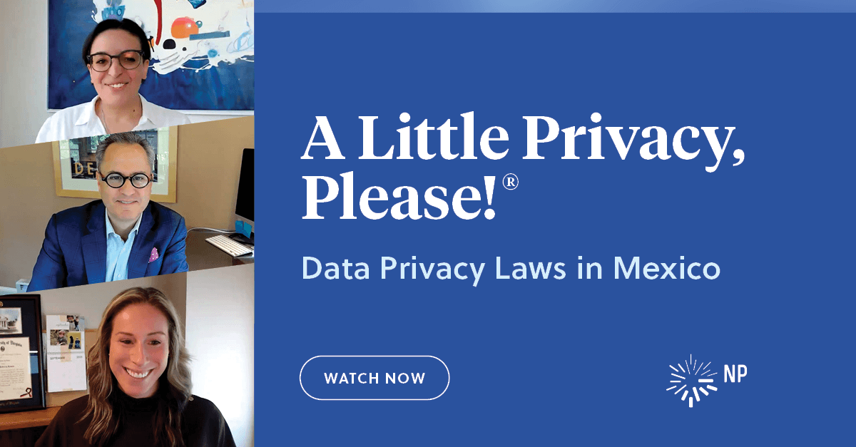 Data Protection Laws in Mexico | Nixon Peabody LLP