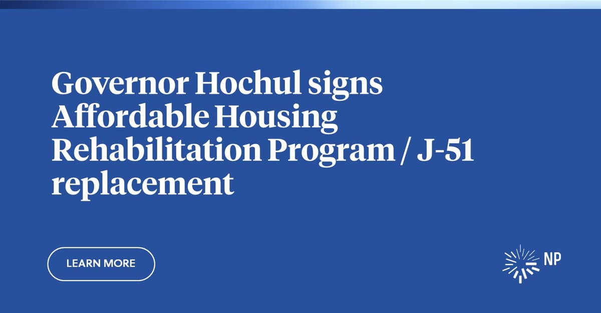 Governor signs Affordable Housing Rehabilitation Program / J-51 ...