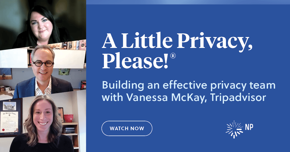 Building an effective privacy team with Vanessa McKay - A Little ...