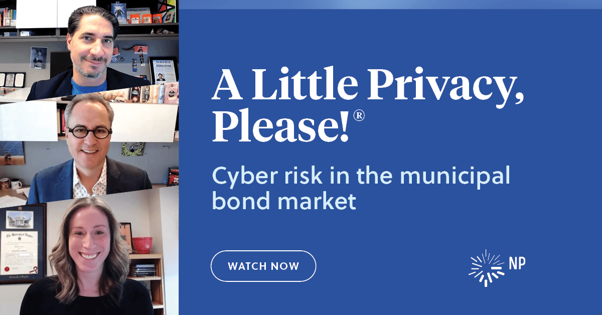 Cyber risk in the municipal bond market | Nixon Peabody LLP