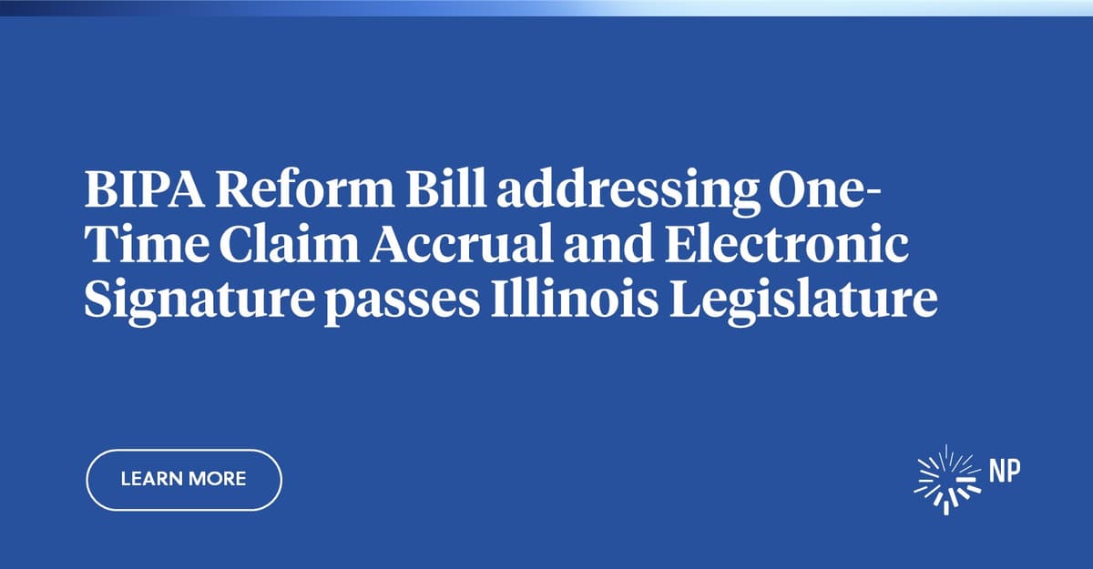 BIPA Reform Bill addressing One-Time Claim Accrual and Electronic ...