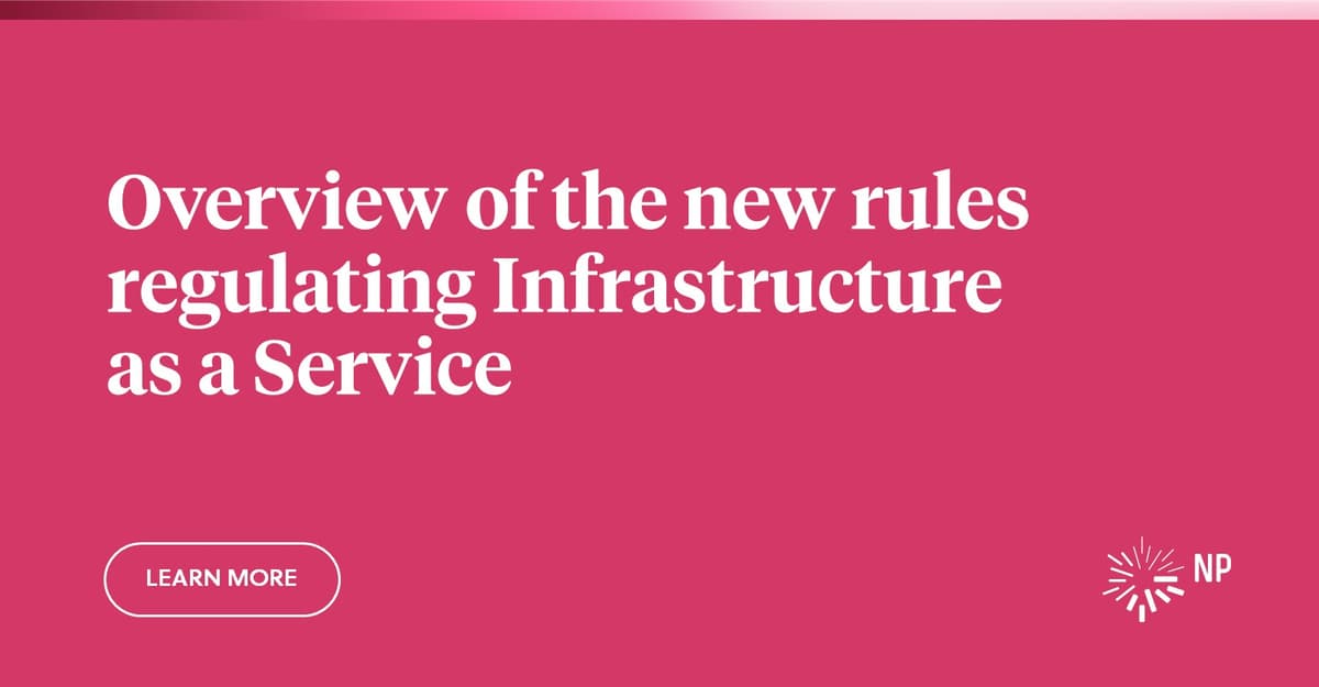 Overview of the new rules regulating Infrastructure as a Service ...